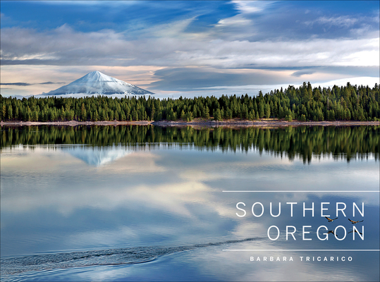 Southern Oregon by Barbara Tricarico | Goodreads