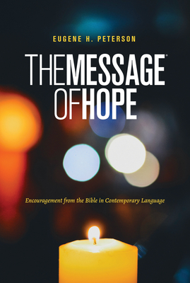 The Message of Hope (Softcover): Encouragement from the Bible in ...