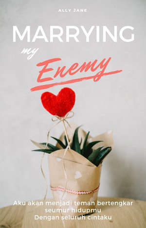 Marrying My Enemy by Ally Jane | Goodreads