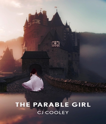 The Parable Girl by C.J. Cooley | Goodreads