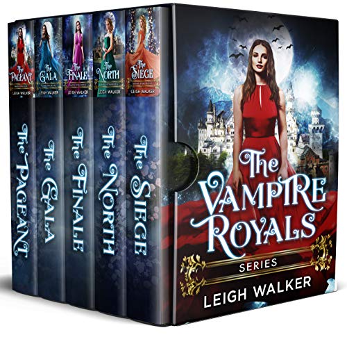 The Vampire Royals Series (Vampire Royals #1-5) by Leigh Walker | Goodreads