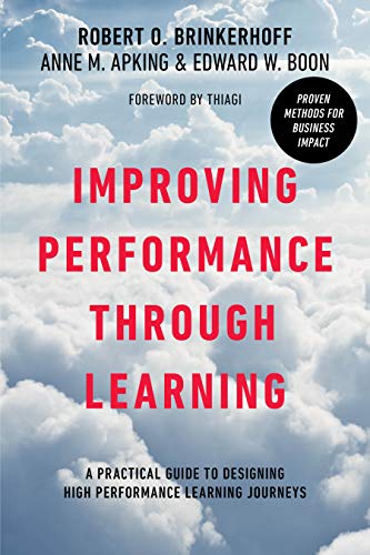 Improving Performance Through Learning: A Practical Guide for Designing ...