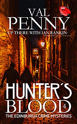 Hunter's Blood (The Edinburgh Crime Mysteries #4) by Val Penny | Goodreads