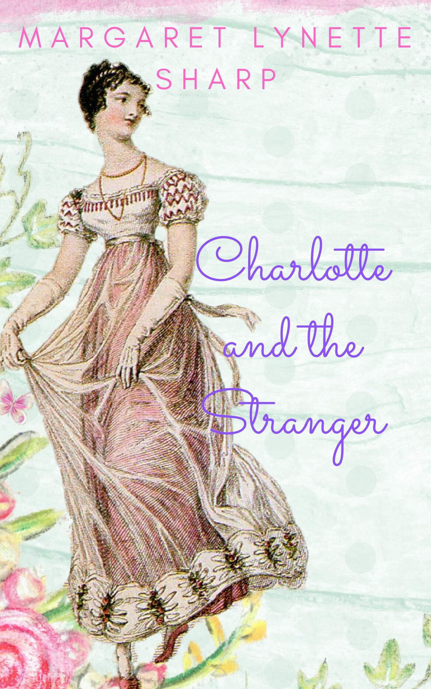 Charlotte and the Stranger: A 'Pride and Prejudice' Variation Vignette ...