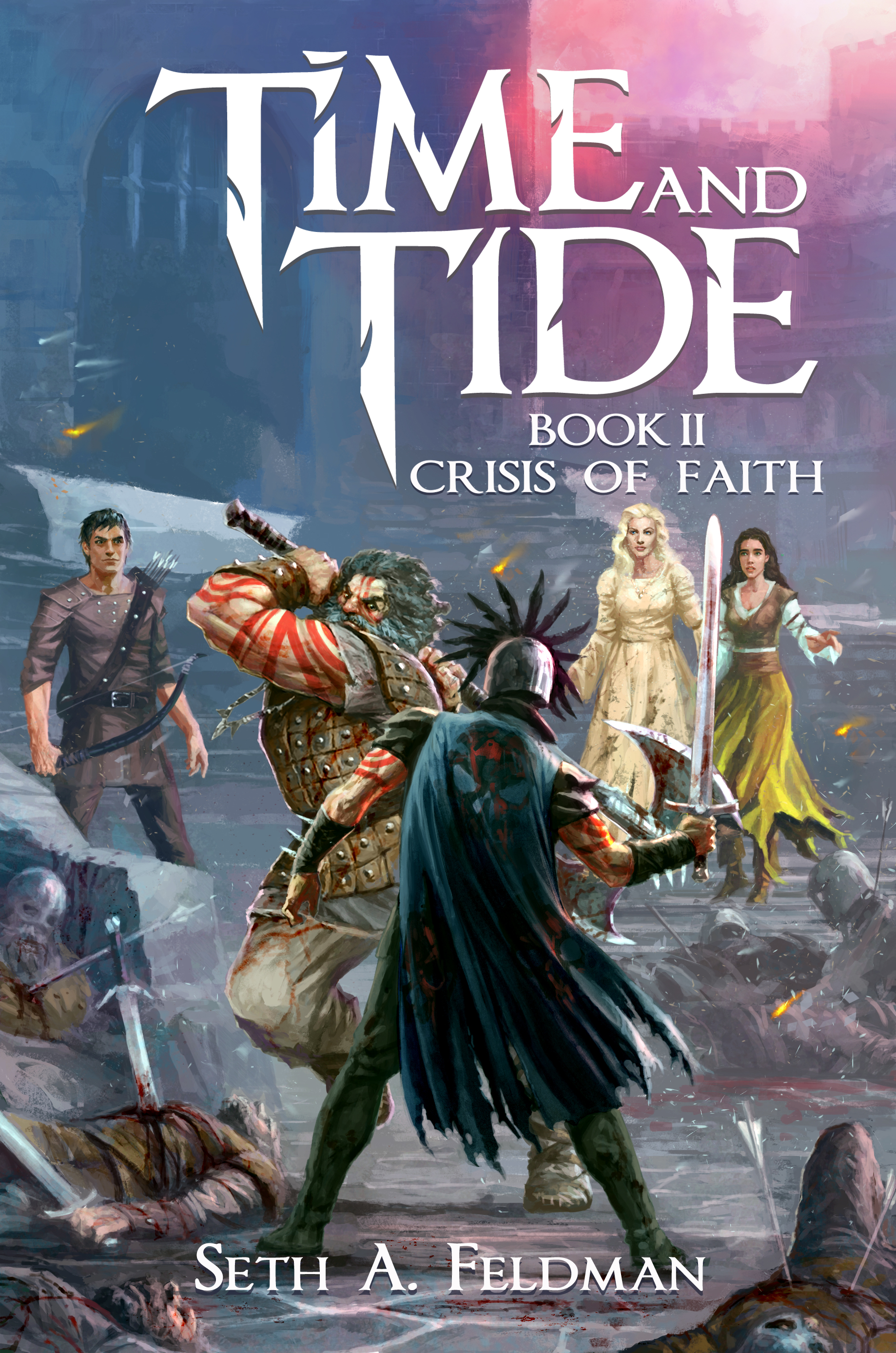 Crisis of Faith (Time and Tide, #2) by Seth A. Feldman | Goodreads