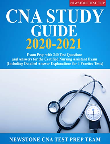 CNA Study Guide 2020-2021: Exam Prep with 240 Test Questions and ...