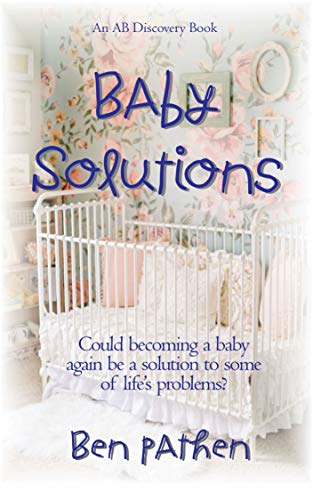 Baby Solutions by Ben Pathen | Goodreads