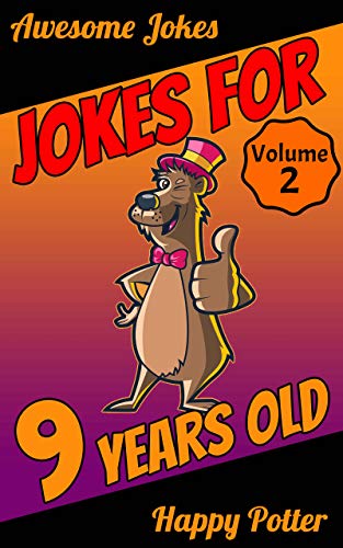 Jokes For 9 Years Old - Volume 2: 250+ Awesome Jokes & Riddles for 9 ...