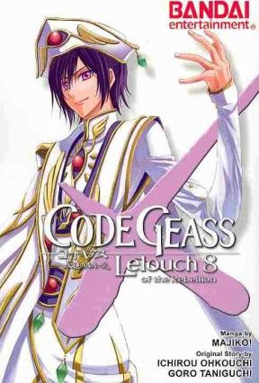 Code Geass: Lelouch of the Rebellion, Vol. 8 by Majiko! | Goodreads