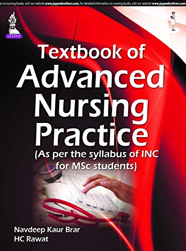 Textbook Of Advanced Nursing Practice by Navdeep Kaur Brar | Goodreads