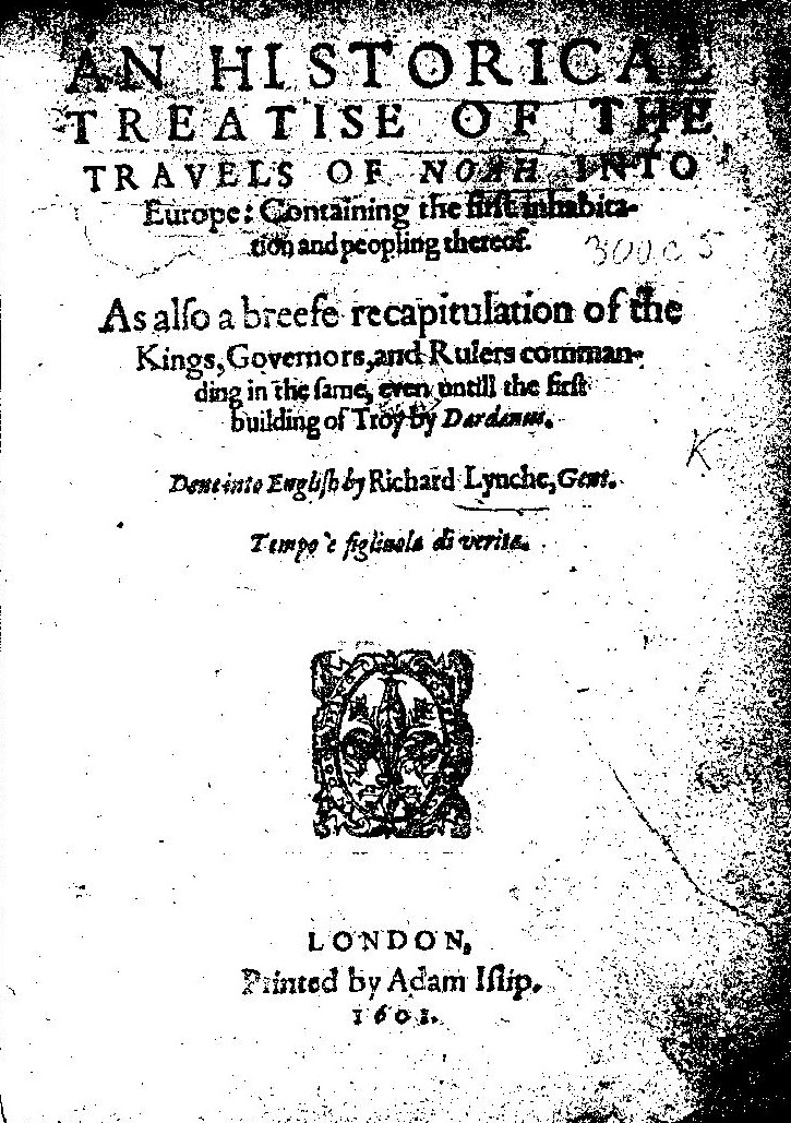 An Historical Treatise of the Travels of Noah into Europe by Giovanni ...