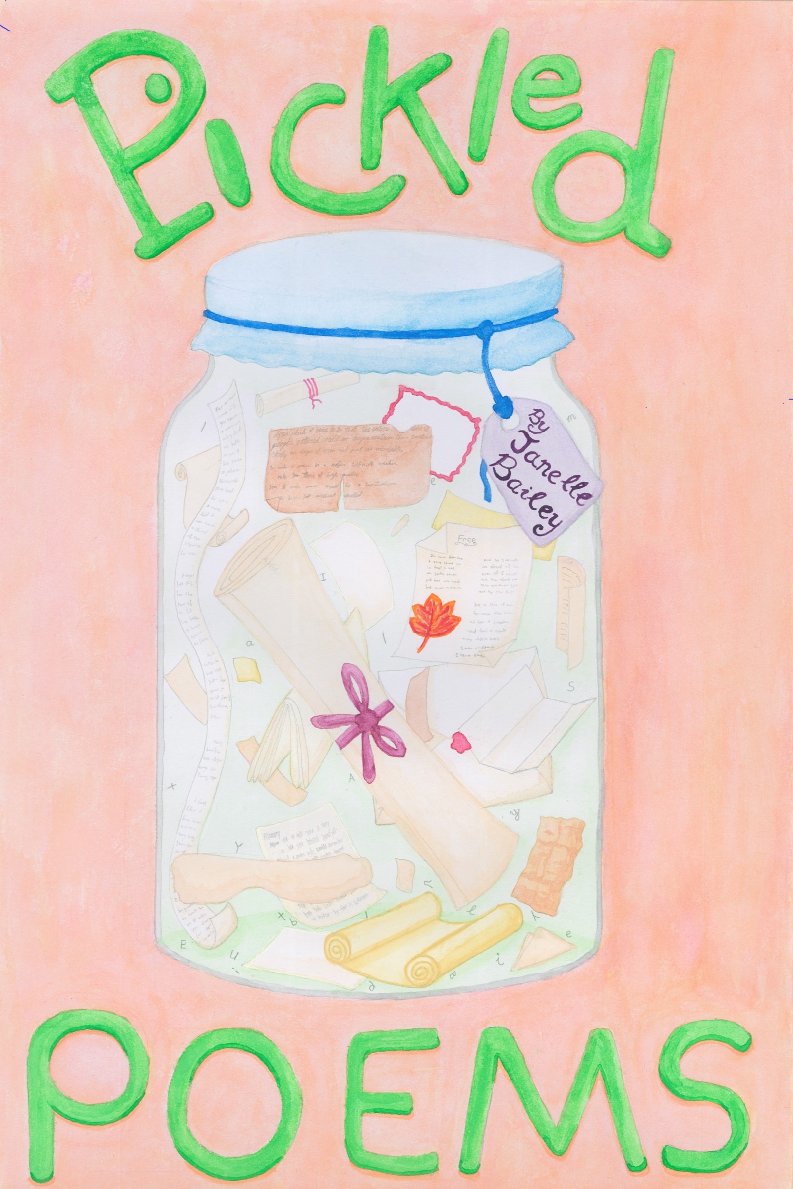 Pickled Poems by Janelle Bailey | Goodreads