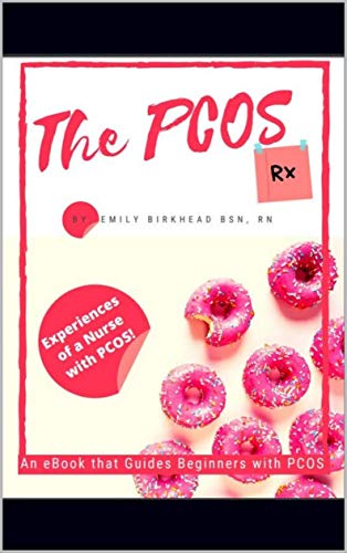The PCOS Rx: An eBook Guide to Navigating Your PCOS Diganosis by Emily ...