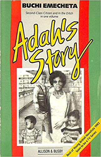 Adah's Story by Buchi Emecheta | Goodreads