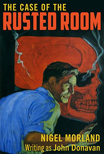 The Case of the Rusted Room by Nigel Morland | Goodreads