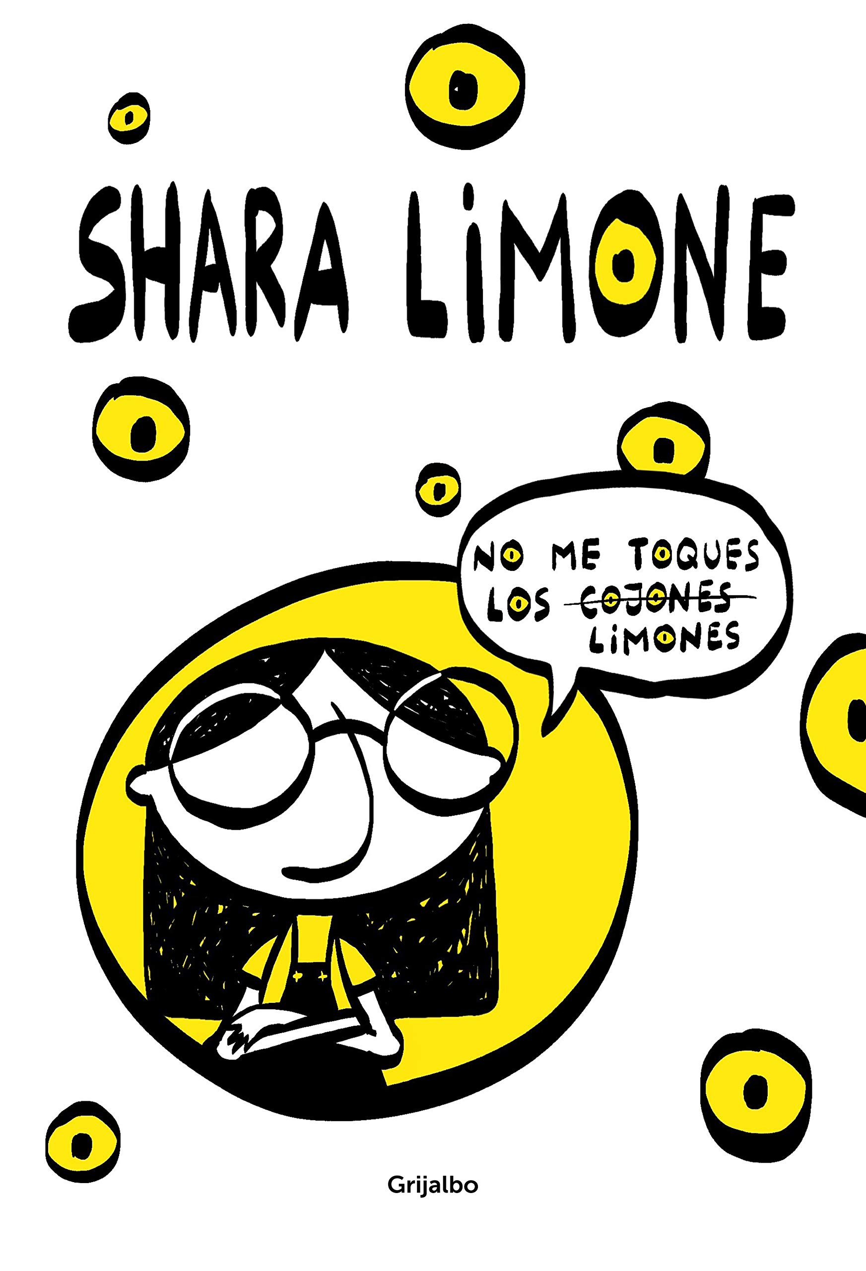 No me toques los limones by Shara Limone | Goodreads