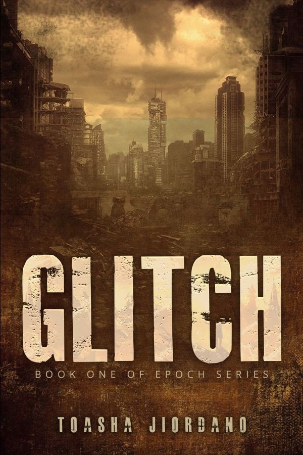 GLITCH (Book One of Epoch) by Toasha Jiordano | Goodreads