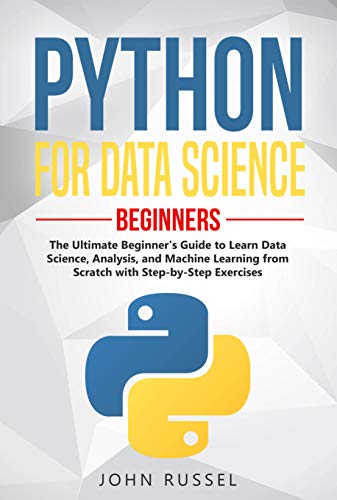 Python for Data Science: The Ultimate Beginner's Guide to Learn Data ...
