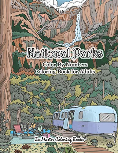 National Parks Color By Numbers Coloring Book for Adults: An Adult ...