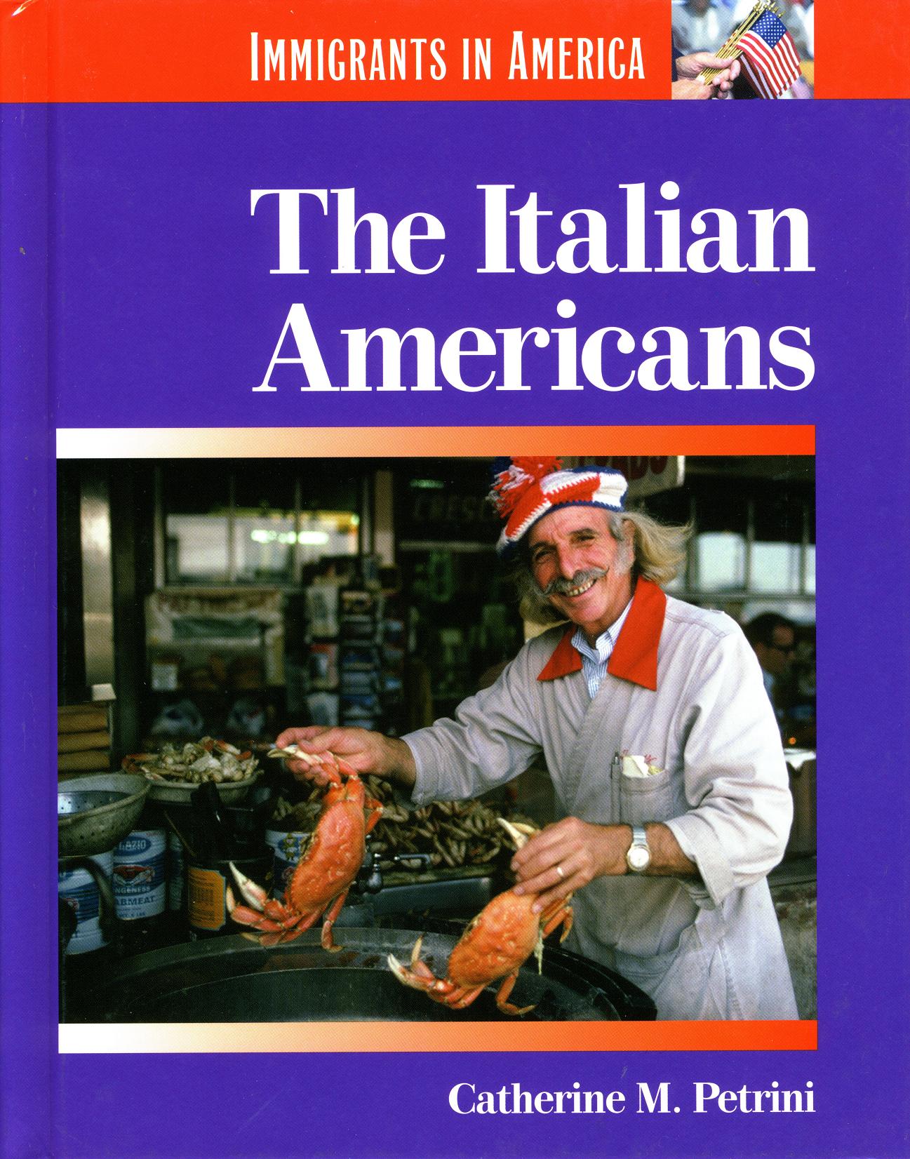 The Italian Americans (Immigrants in America) by Catherine M. Petrini ...