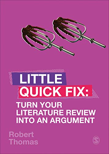 Turn Your Literature Review Into an Argument: Little Quick Fix by ...