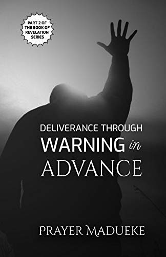 Deliverance Through Warning In Advance: deliverance prayers by Prayer ...