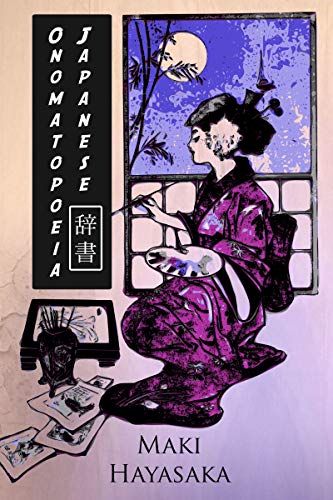 Japanese Onomatopoeia by Maki Hayasaka | Goodreads