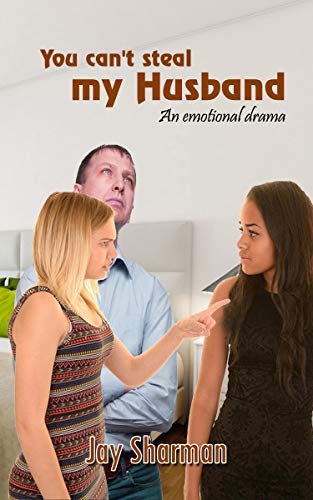 You can't steal my Husband by Jay Sharman | Goodreads
