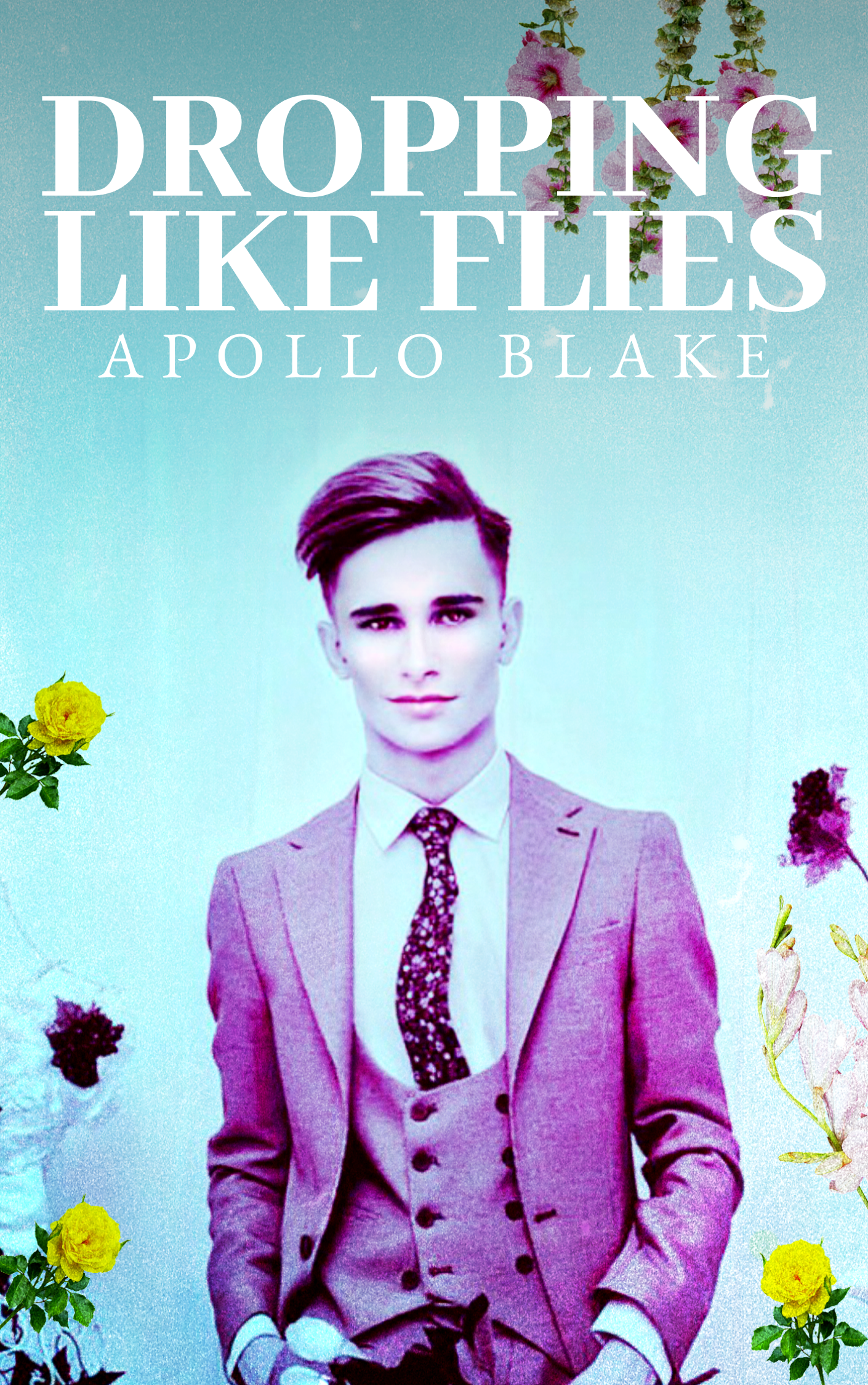 Dropping Like Flies by Apollo Blake | Goodreads