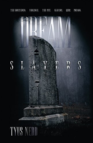 Dream Slayers by Tyus Nedd | Goodreads