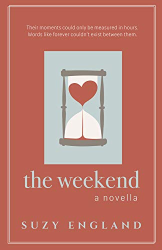 The Weekend by Suzy England | Goodreads
