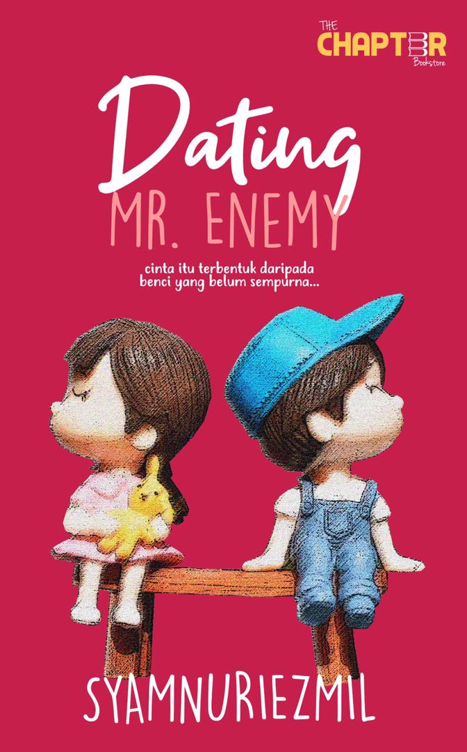 Dating Mr. Enemy by Syamnuriezmil | Goodreads