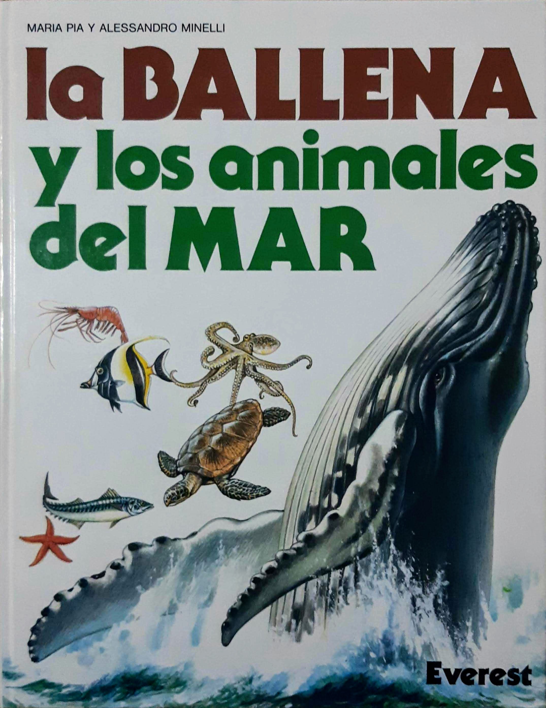 La ballena y los animales del mar by Maria Pia Minelli | Goodreads