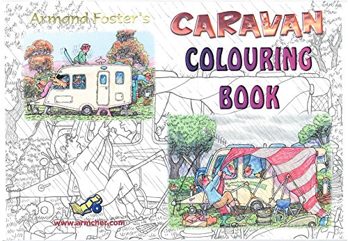 Armand Foster's Caravan Cartoons Colouring Book by Armand Foster ...