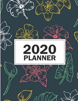 2020 Planner: 8.5x11Hawaiian Flowers Pattern 2020 Planner Yearly Agenda ...