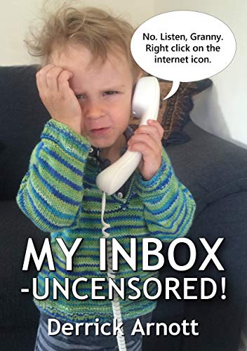 My Inbox - Uncensored! *** Top 3 Joke Book *** by Derrick Arnott ...