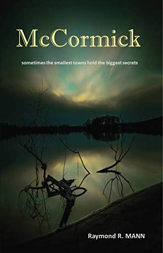 McCormick: sometimes the smallest towns hold the biggest secrets by ...