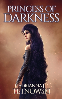 Princess of Darkness by Adrianna J. Tetnowski | Goodreads