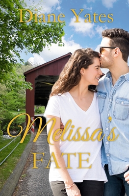 Melissa's Fate (The Fate Series) by Diane Yates | Goodreads