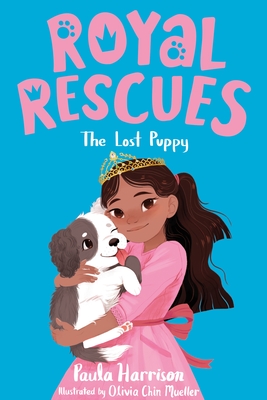 Royal Rescues #2: The Lost Puppy by Paula Harrison | Goodreads