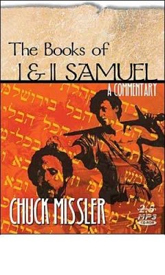 The Books of I & II Samuel: A Commentary by Chuck Missler | Goodreads