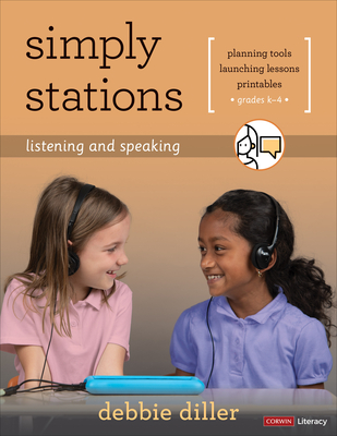 Simply Stations: Listening and Speaking, Grades K-4 by Debbie Diller ...