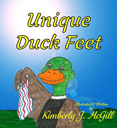 Unique Duck Feet by Kimberly J McGill | Goodreads