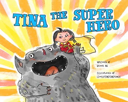 Tina the Superhero: Tina and the mysterious smell by Grace Ng | Goodreads
