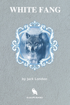 White Fang (Illustrated) by Jack London | Goodreads