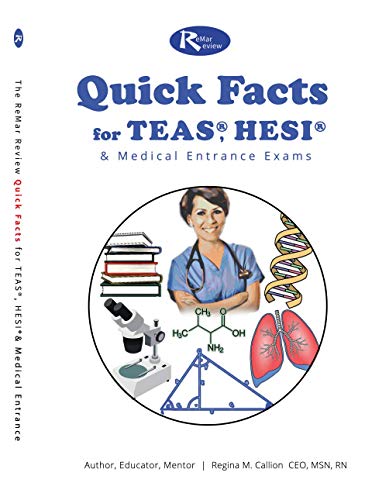 The ReMar Review Quick Facts for TEAS, HESI A2, and Medical Entrance ...