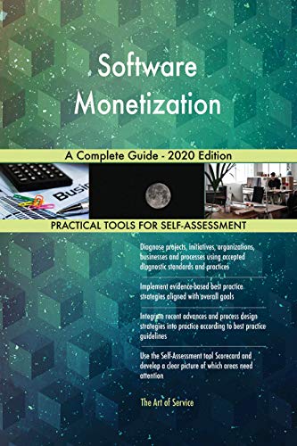 Software Monetization A Complete Guide - 2020 Edition by Gerardus Blokdyk | Goodreads