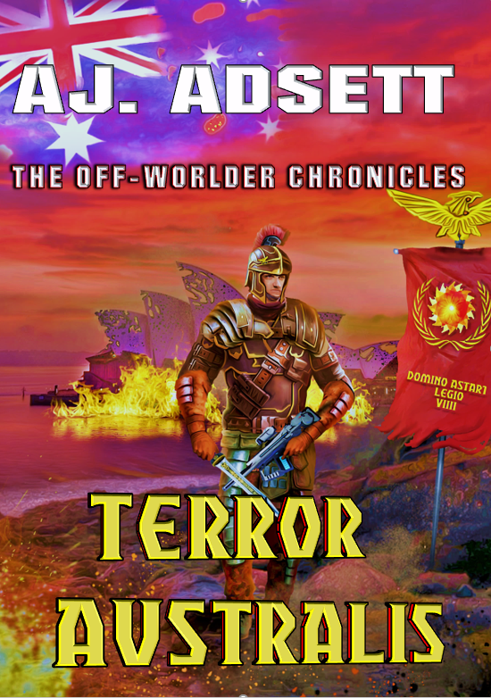 Terror Australis (The Off-Worlder Chronicles Book 1) by A.J. Adsett | Goodreads
