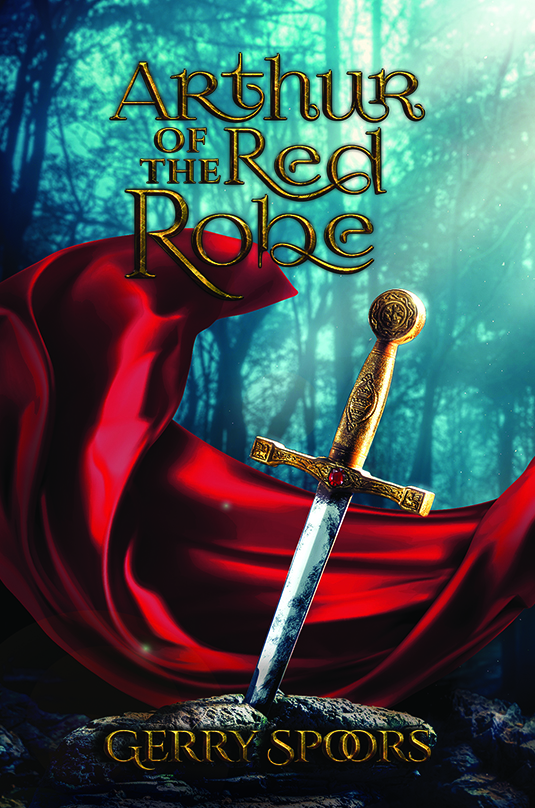 Arthur of the Red Robe by Gerry Spoors | Goodreads