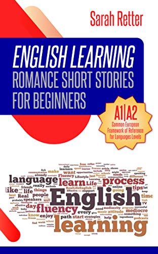 ROMANCE SHORT STORIES: ENGLISH LEARNING FOR BEGINNERS: A1/A2 Levels ...